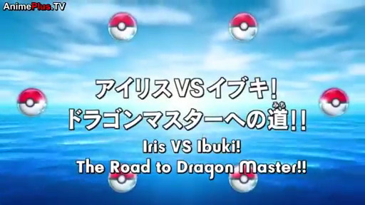 Image of Pokemon: Iris vs. Ibuki! The Path to Becoming a Dragon Master ...