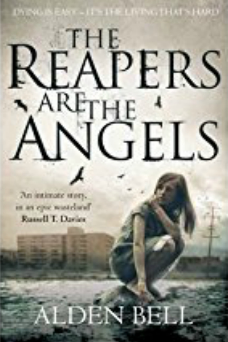 The Reapers Are Angels - Alden Bell