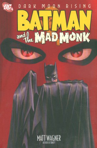 Batman And The Mad Monk TP (Dark Moon Rising) image