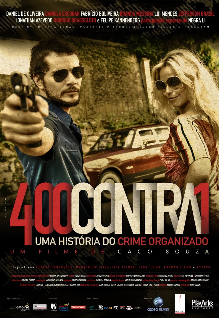 Picture of 400 Contra 1: Uma História do Crime Organizado