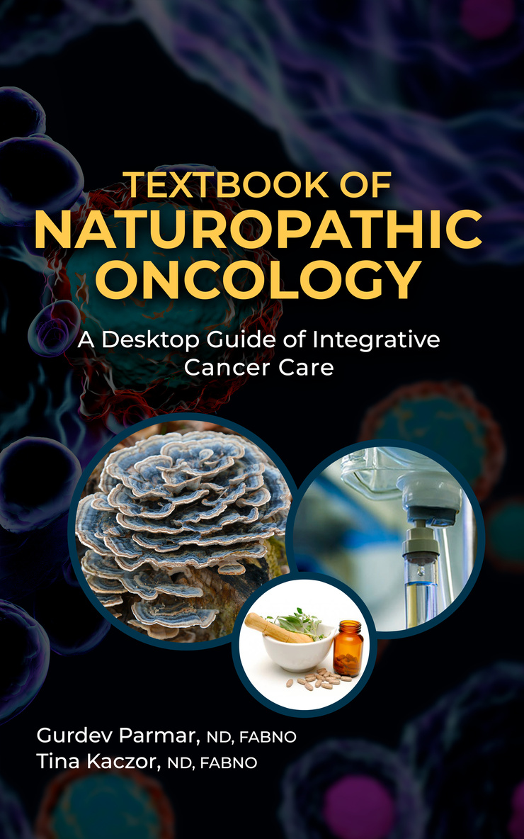 Picture of Textbook of Naturopathic Oncology: A Desktop Guide of ...