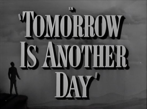 Tomorrow Is Another Day (1951) picture