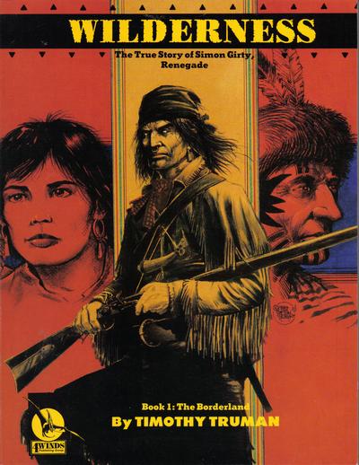 Picture of Wilderness: The True Story of Simon Girty, The Renegade ...