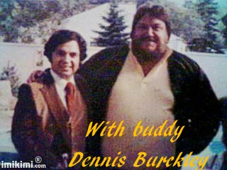 With Dennis Burckley