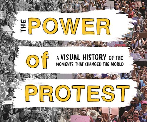 Image of The Power of Protest: A Visual History of the 50 Biggest ...