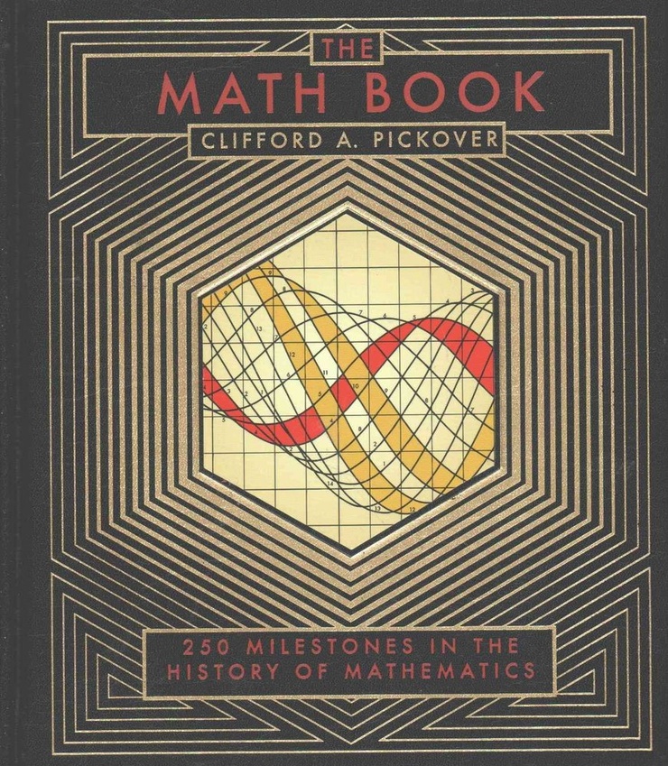 Picture of The Math Book: 250 Milestones in the History of Mathematics