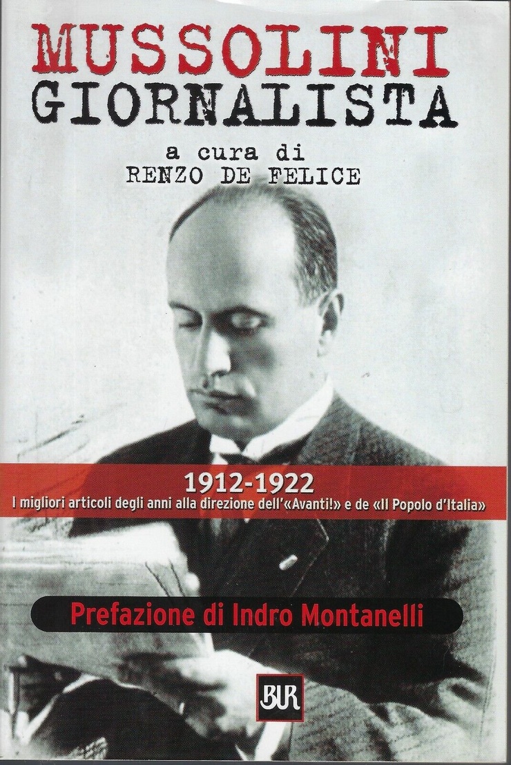 Picture of Mussolini giornalista. I migliori articoli degli anni alla ...