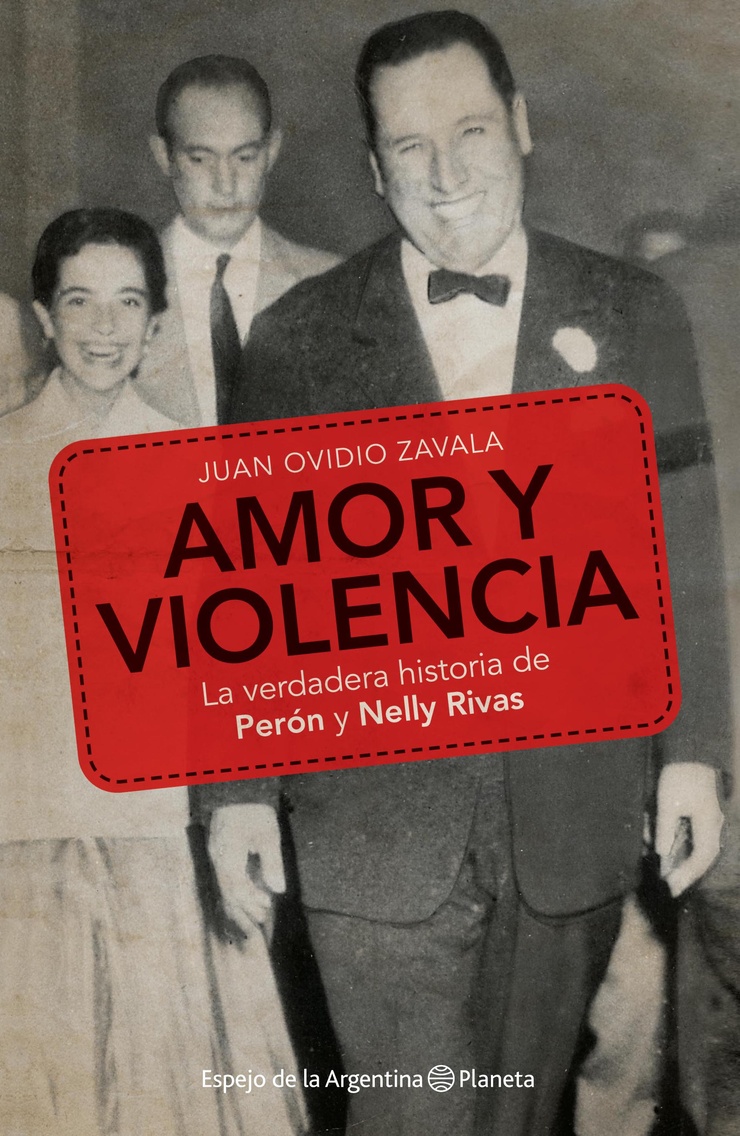 Picture of AMOR Y VIOLENCIA — La verdadera historia de Perón y Nelly Rivas
