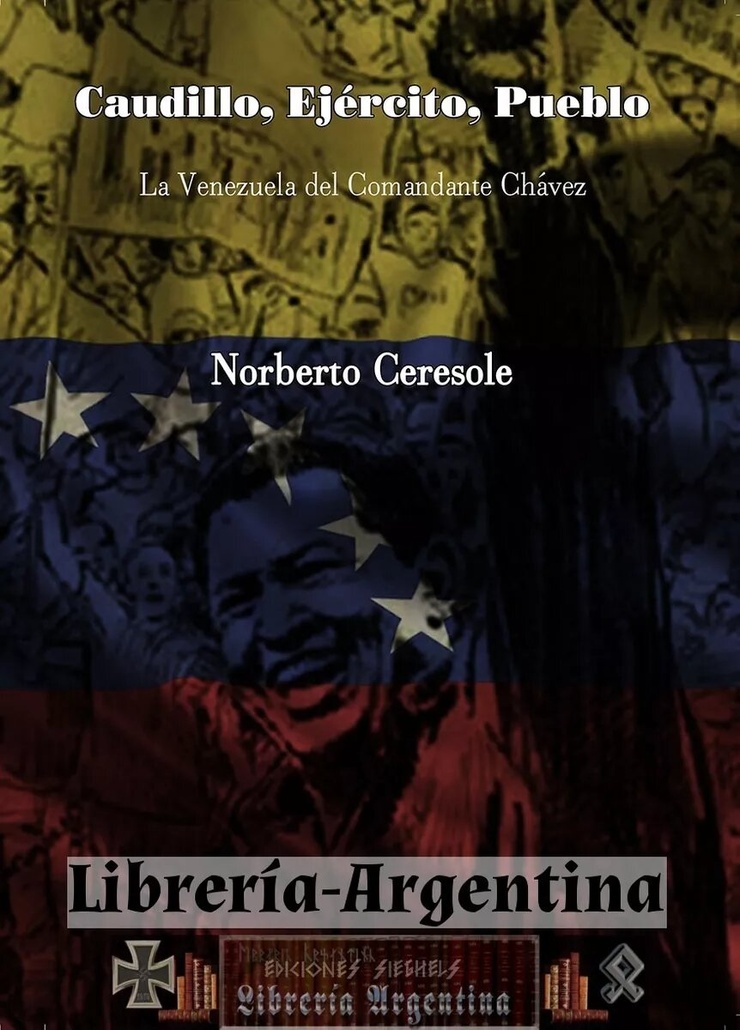Picture of Caudillo, Ejército, Pueblo — La Venezuela del Comandante Chávez