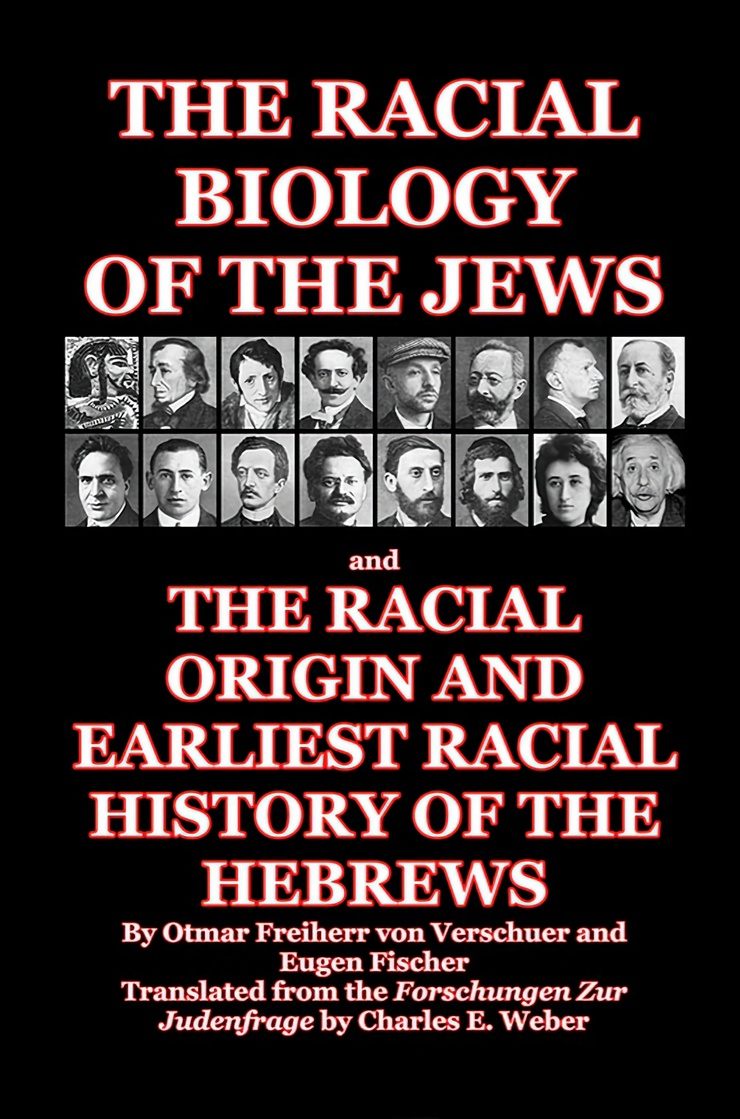 Image of THE RACIAL BIOLOGY OF THE JEWS — THE RACIAL ORIGIN AND ...