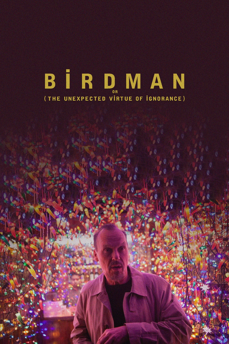 Picture of Birdman or (The Unexpected Virtue of Ignorance)