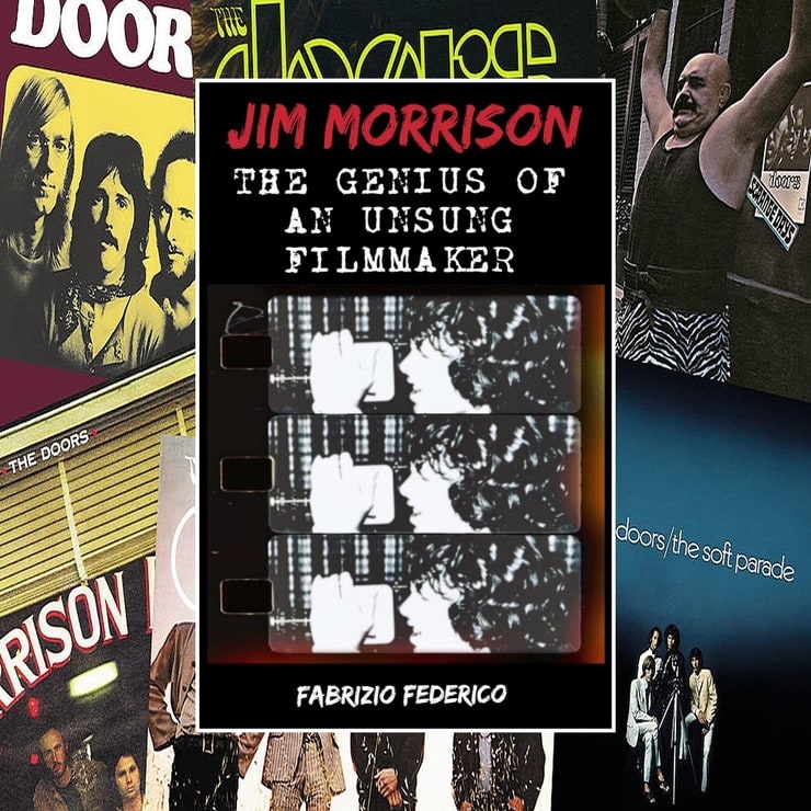 Jim Morrison: The Genius of An Unsung Filmmaker