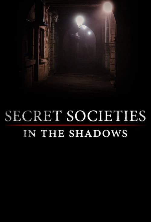 Picture of Secret Societies: In the Shadows