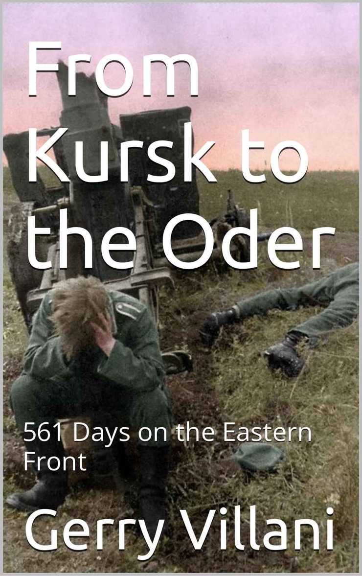 Picture of From Kursk to the Oder — 561 Days on the Eastern Front