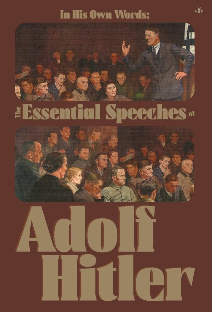 Picture of In His Own Words: The Essential Speeches of Adolf Hitler
