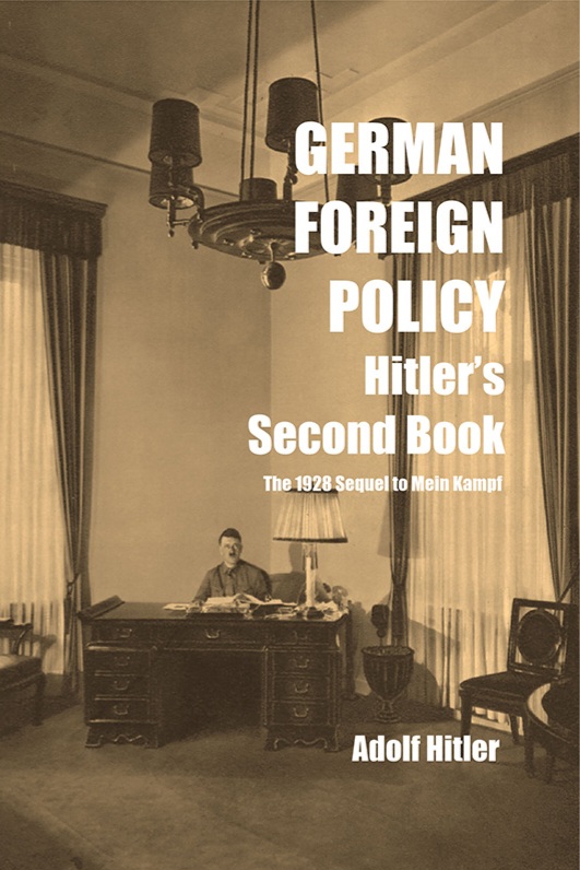 Picture of GERMAN FOREIGN POLICY — Hitler’s Second Book