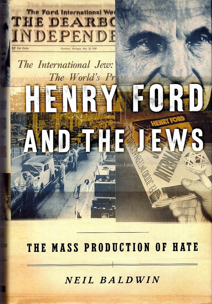 HENRY FORD AND THE JEWS — THE MASS PRODUCTION OF HATE picture