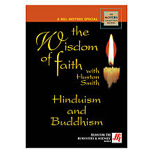 Picture of The Wisdom of Faith with Huston Smith: Hinduism and Buddhism