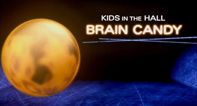 Picture of Kids in the Hall: Brain Candy