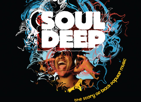 Picture of Soul Deep: The Story of Black Popular Music