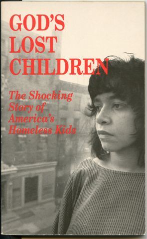 Picture of God's Lost Children The Shocking Story of America's Homeless ...