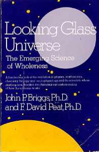 Picture of Looking Glass Universe: The Emerging Science of Wholeness